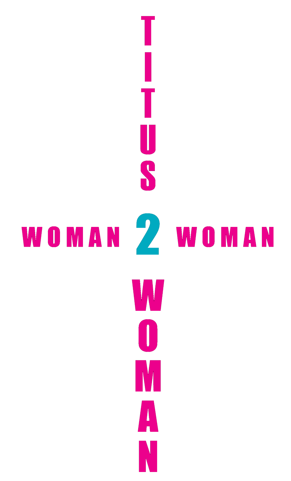 Titus 2 Woman Woman 2 Woman